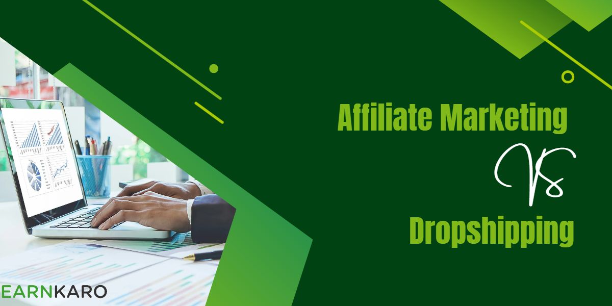 Affiliate Marketing vs Dropshipping: Which is More Profitable?